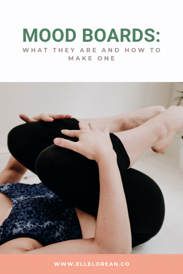 Mood Boards: What they are and how to make one | Elle Lorean Co
