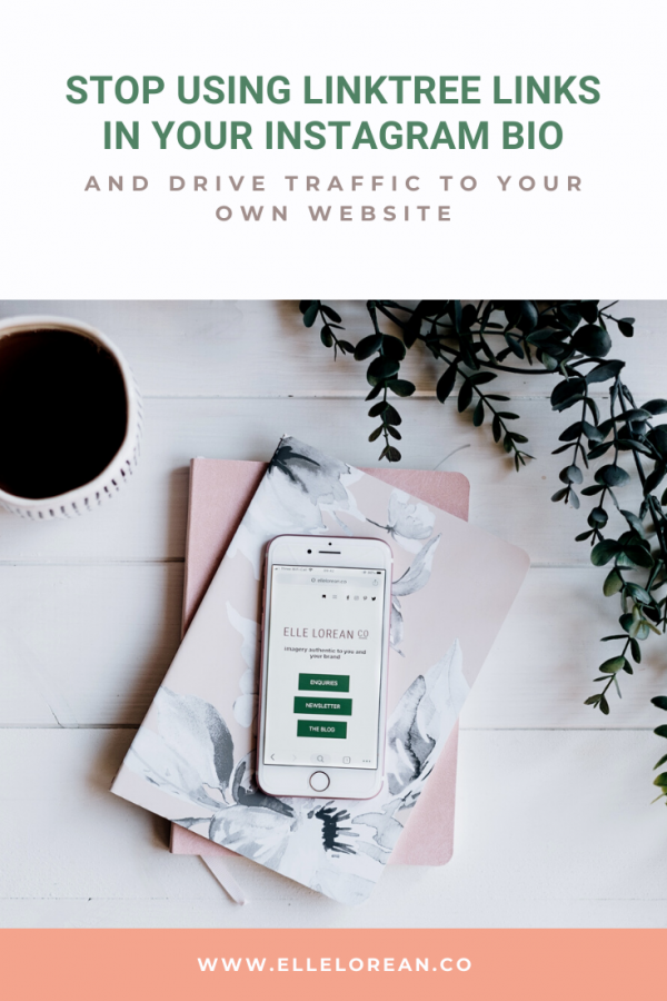 Stop using Linktree links in your Instagram Bio and drive traffic to your own website | Elle ...