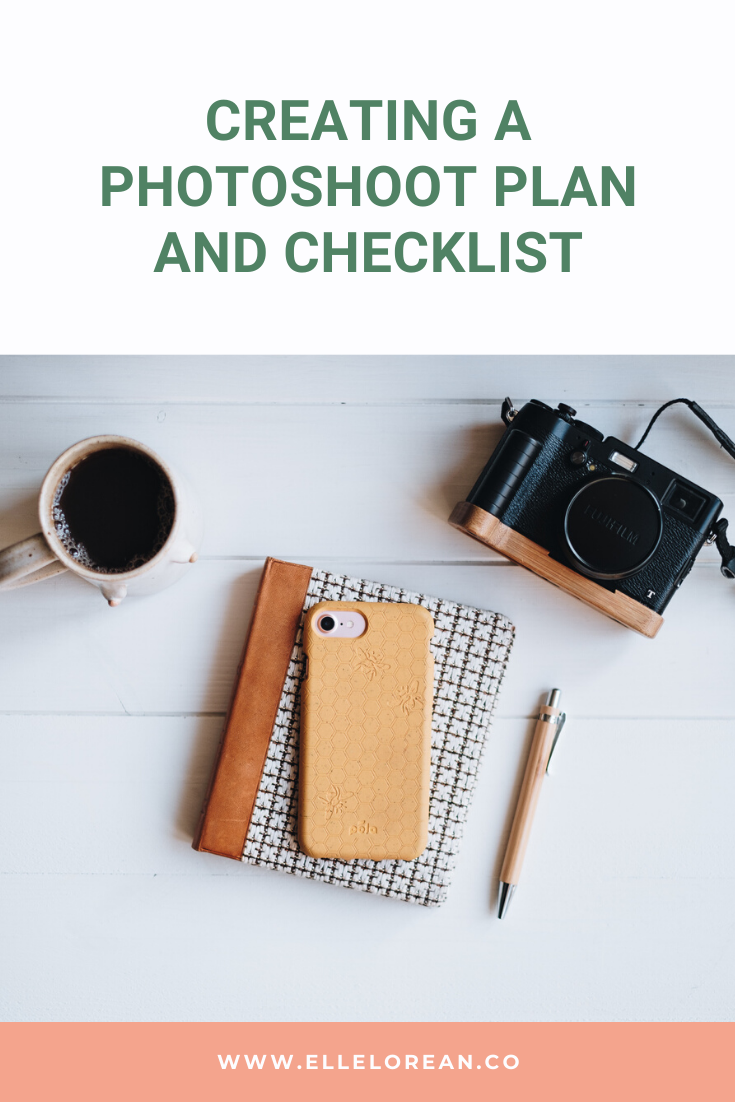 Creating a photoshoot plan and checklist | Elle Lorean Co
